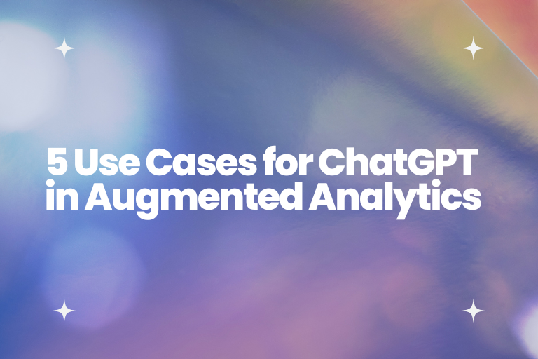 拡張分析における ChatGPT の 5 つのユースケースを解説! – EcoAGI